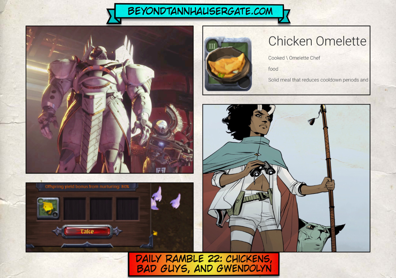 Chickens, Bad Guys, and Gwendolyn - Beyond Tannhauser Gate